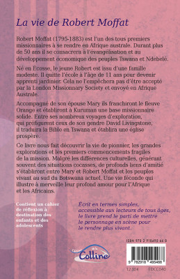 Un coeur pour l’Afrique - La vie de Robert Moffat - Howat Irene :: Maison de la Bible Lyon